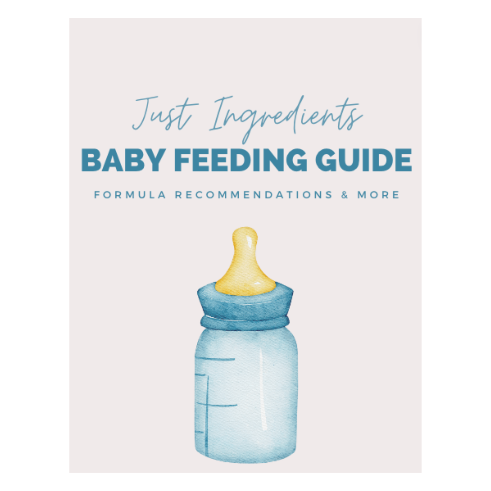 Baby Feeding Guide – Just Ingredients