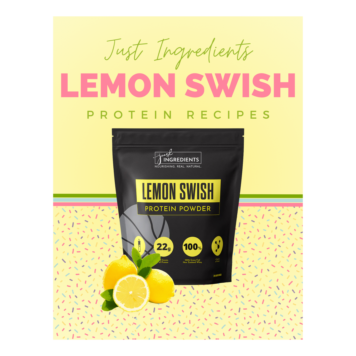 Lemon Swish Protein Powder Recipes – Just Ingredients